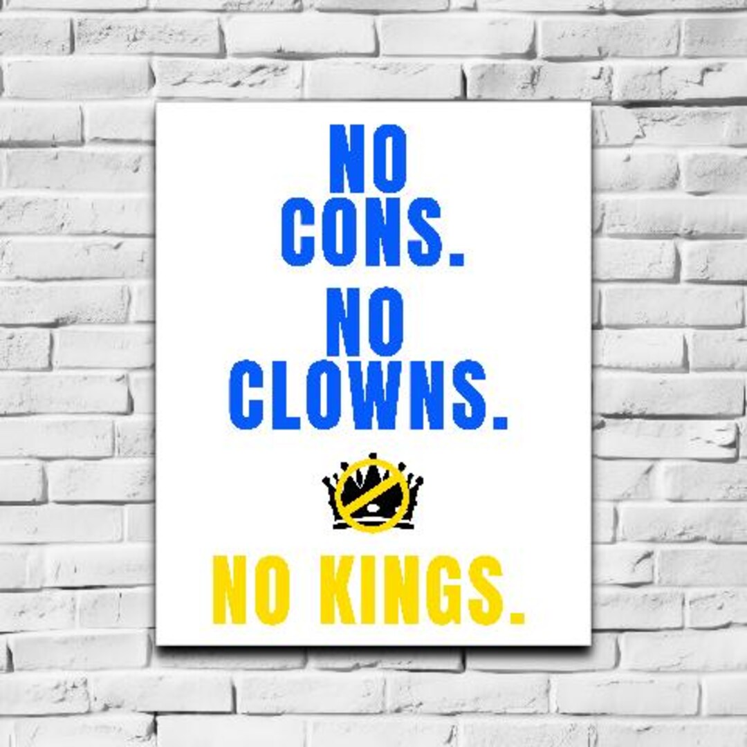 No Cons No Clowns No Kings Printable Trump NO Kings Day Parade Protest ...
