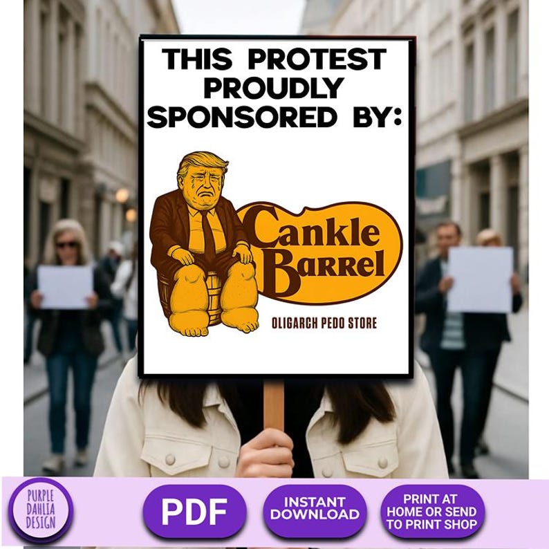 Trump No Kings Protest Printable Sign - Cankle Barrel Funny Trump Print ...