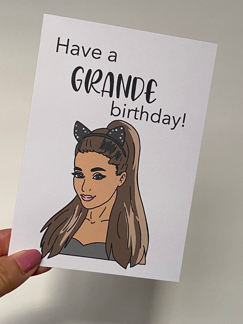Ariana Grande Birthday Card Birthday Card Funny Card Greeting Card ...