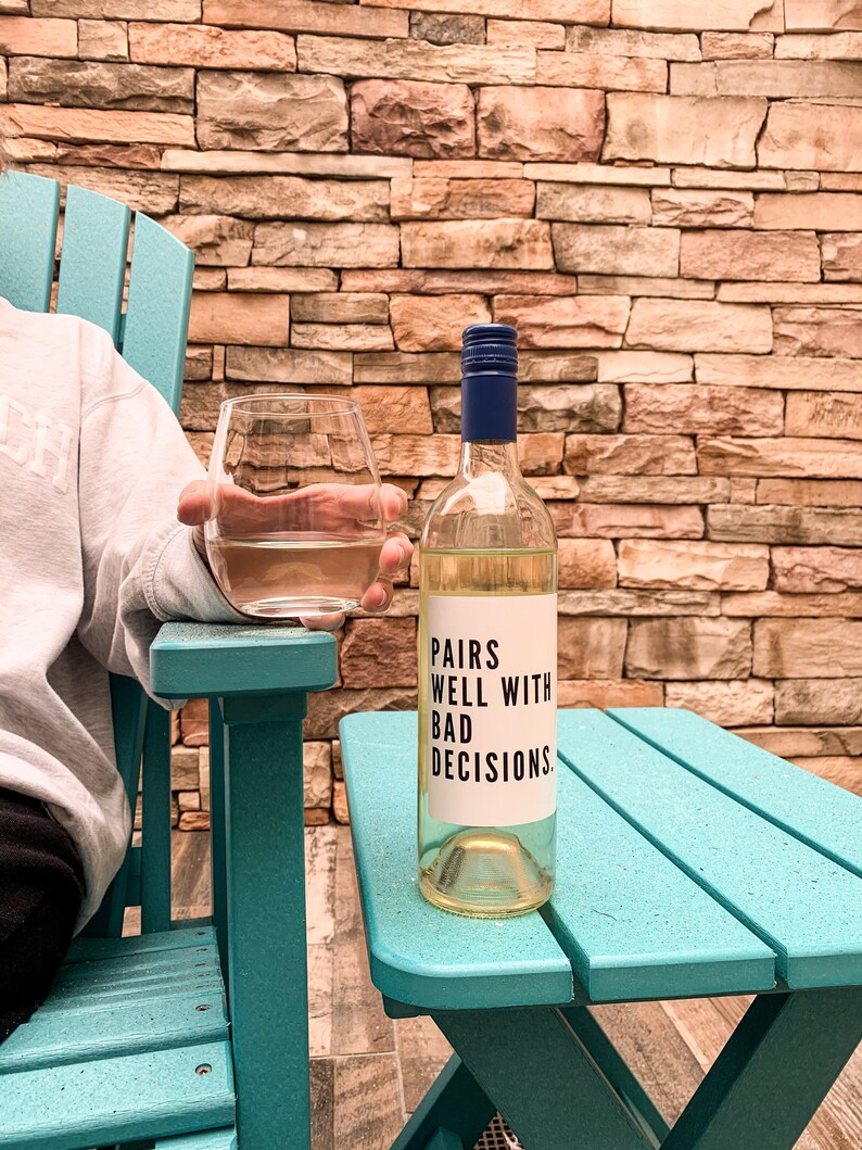 Wine Label 'pairs Well With Bad Decisions' - Etsy