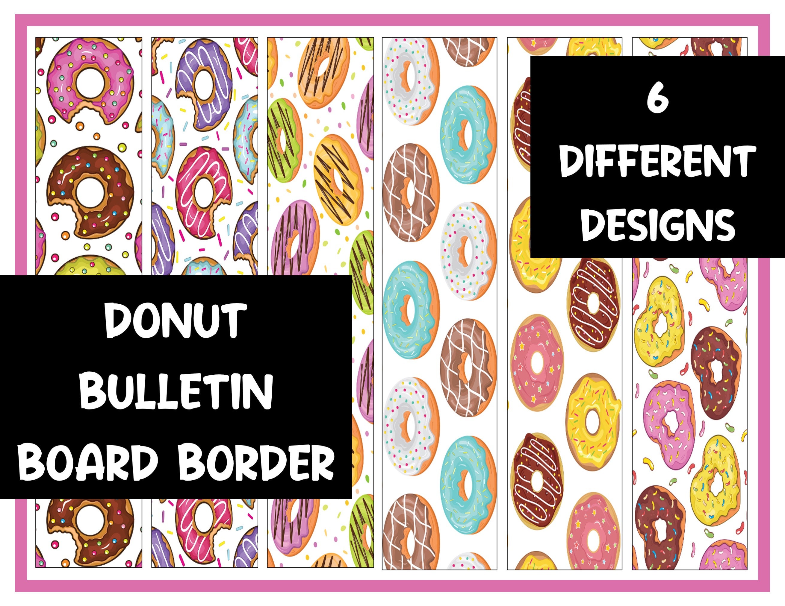 Donut Bulletin Board Border 6 Printable Designs - Etsy