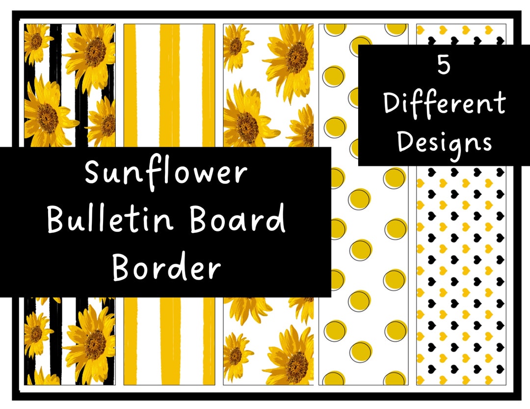 Sunflower Bulletin Board Border 5 Printable Designs - Etsy