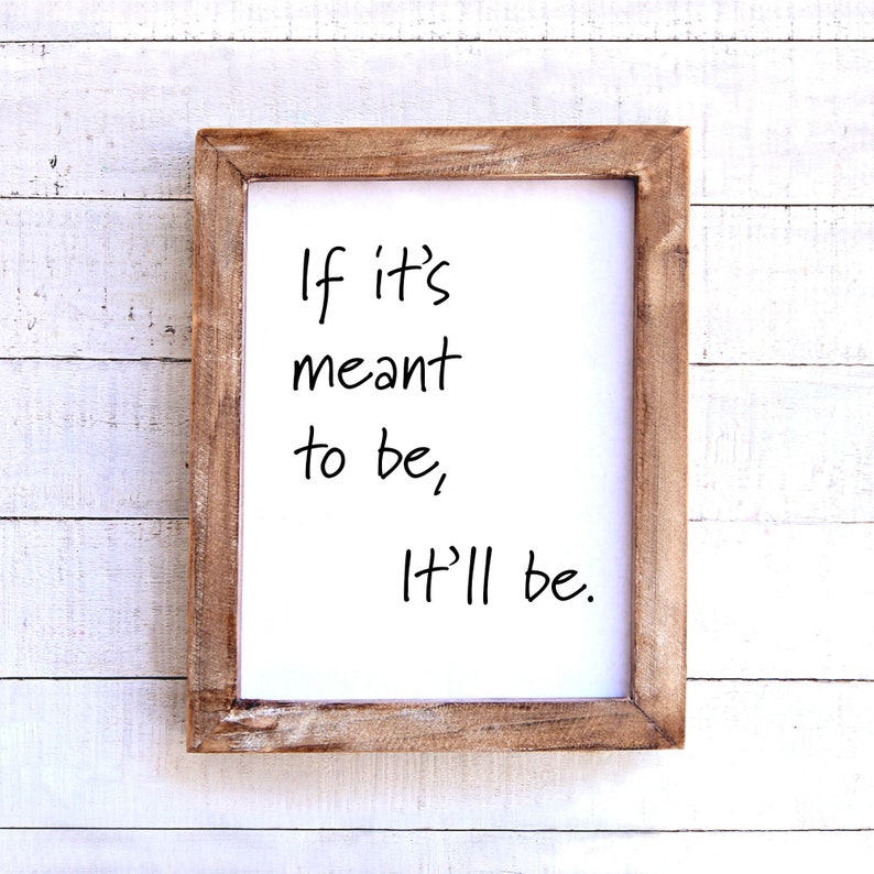 If It's Meant to Be, It'll Be-song Lyrics Print, Bedroom Decor, Decor ...
