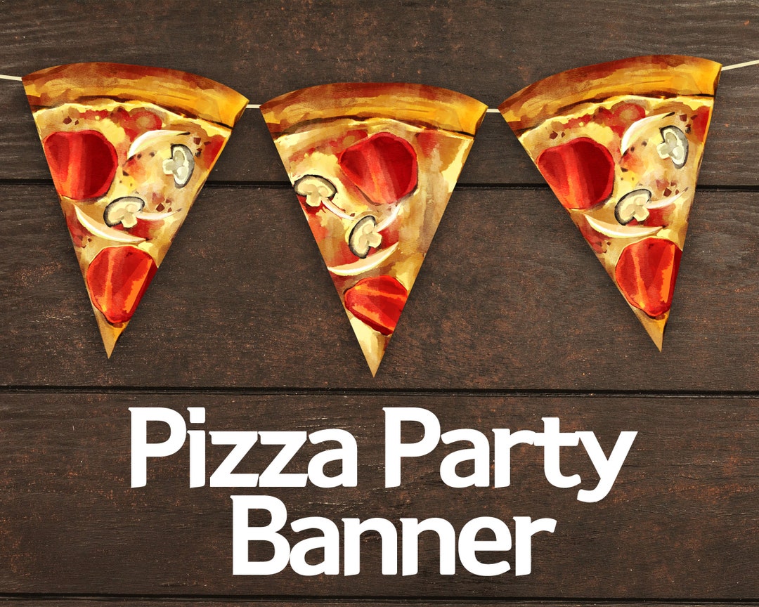 Pizza Party,pizza Garland,pizza Banner,pizza Party Banner,pizza Party ...