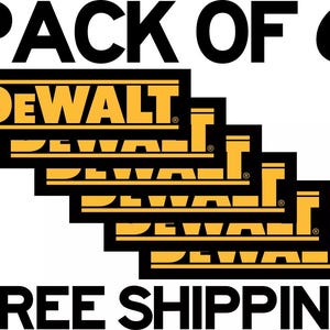 Pack of 6 Dewalt Tools Decal Label Sticker Vinyl Tool Box Truck Window ...