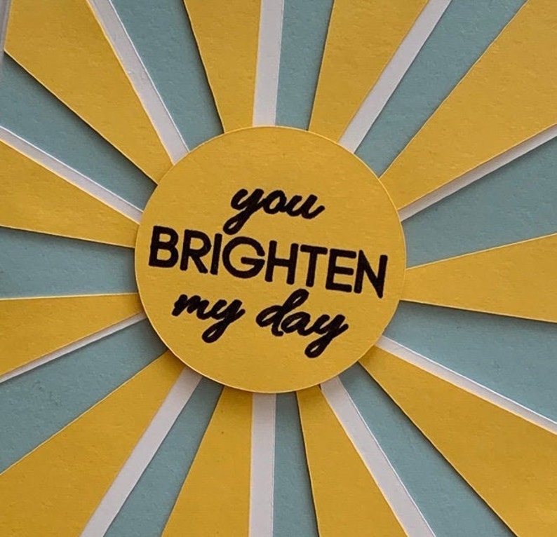 You Brighten My Day Card Handmade Greeting Card Sunshine | Etsy