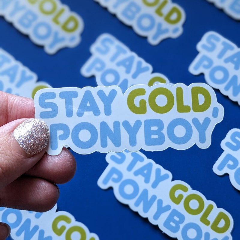 Stay Gold Ponyboy - Etsy