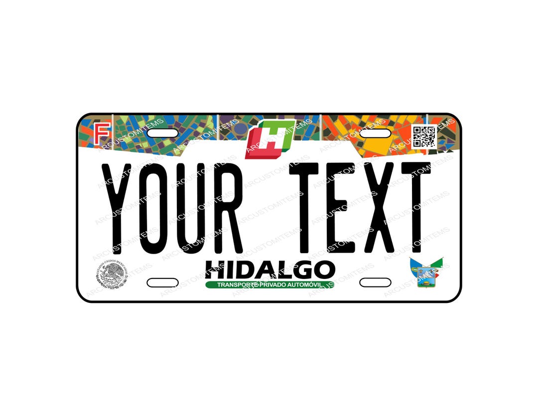 Personalized License Plate for the State of HIDALGO, Car Plate Mexico ...