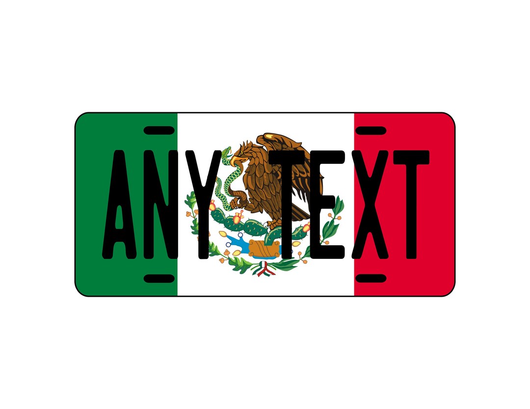 MEXICO Flag Car Plate, Mexico Car Plate, Mexico State Car Plates ...