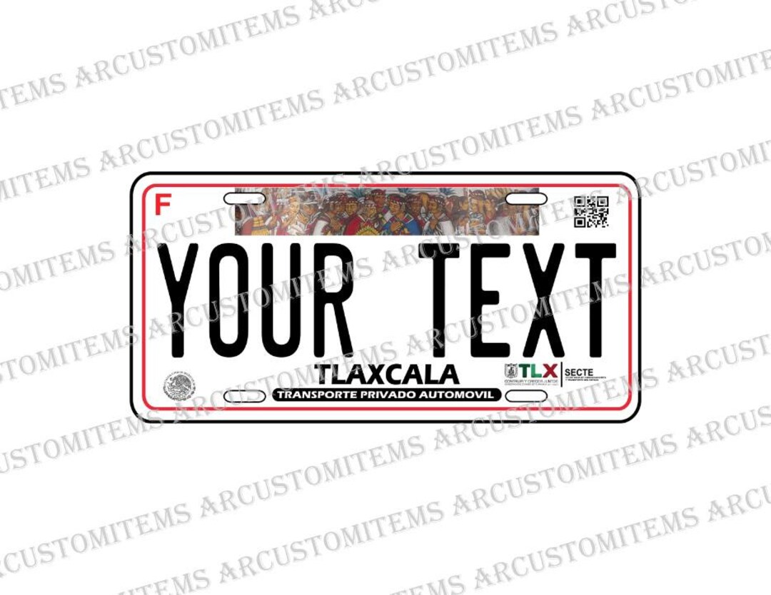 Personalized State of Mexico Automobile License Plates, TLAXCALA State ...