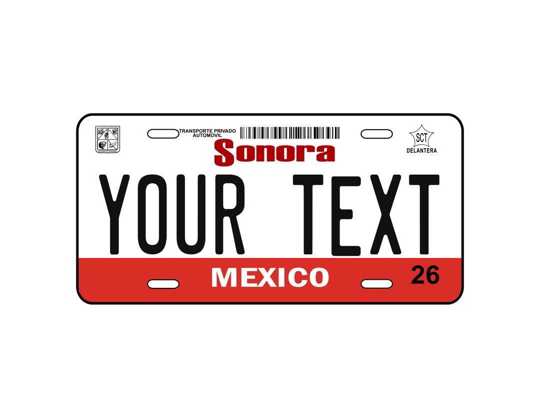 License Plate SONORA, Car Plate From the State of SONORA, Personalized ...