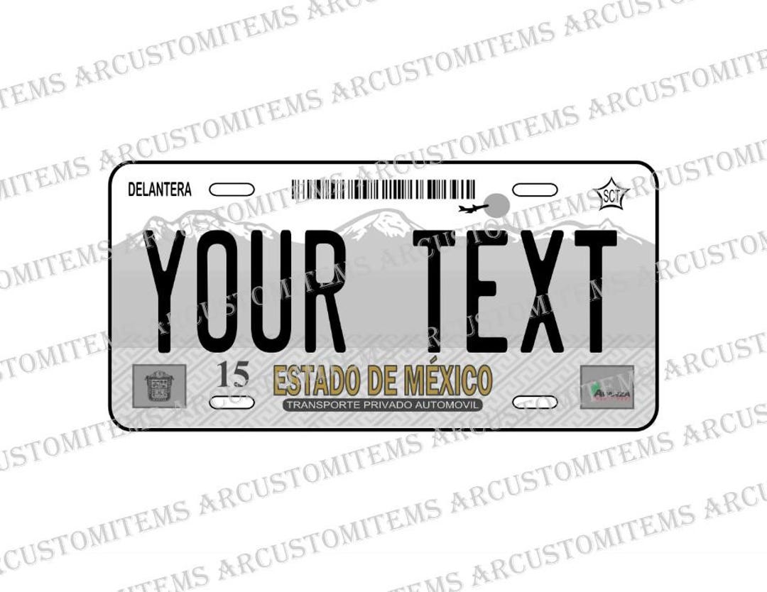 Personalized Automobile License Plate State of Mexico, Car Plate Mexico ...