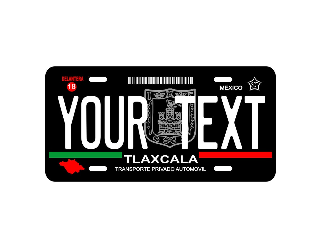 TLAXCALA State Car Plate, Mexico Car Plate, Car Plates of States of ...