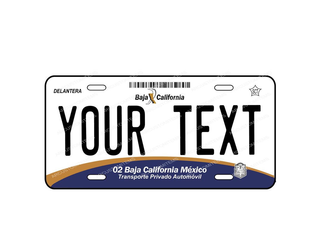 Car Plate Mexico, Car Plates State BAJA CALIFORNIA, Plates Mexico ...