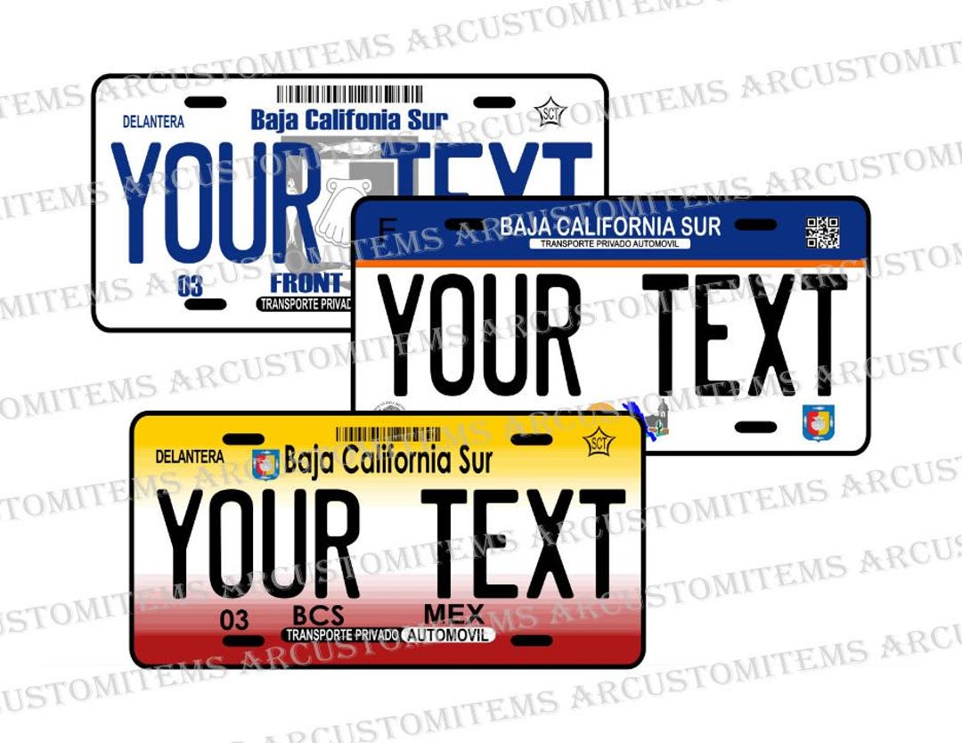 Personalized Car Plate BAJA CALIFORNIA SUR /any Text/ Aluminum Plate 6 ...