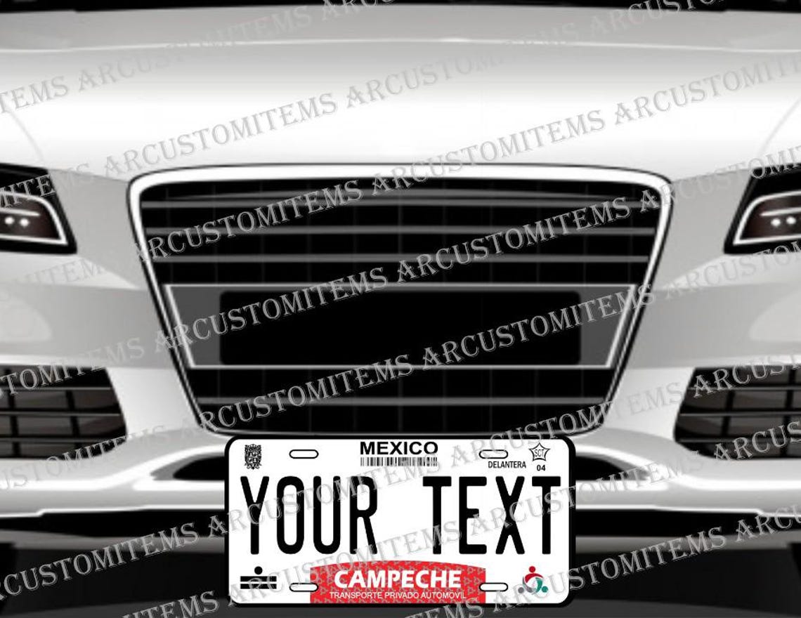 Personalized Car Plate State of CAMPECHE, Car Plate Mexico, License ...