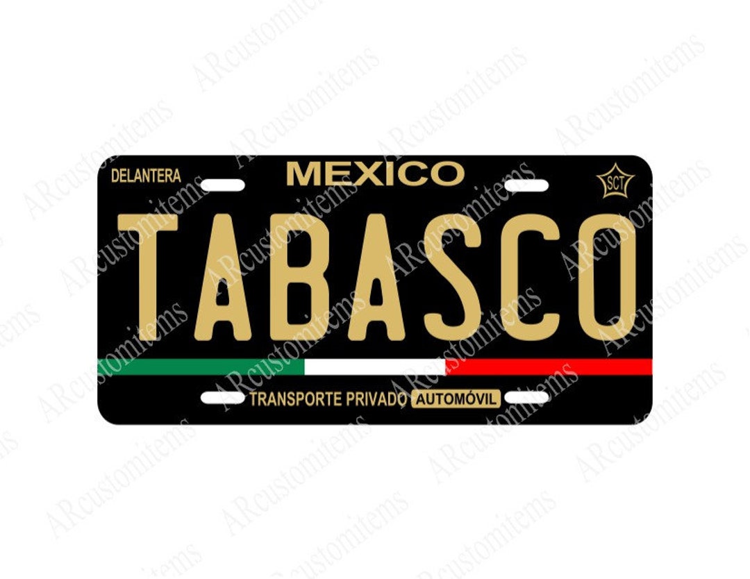 Personalized TABASCO Car Plate, Mexico Car Plate, TABASCO Car Plates ...