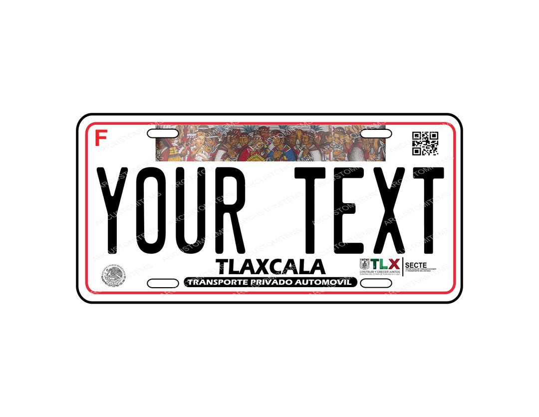 Personalized State of Mexico Automobile License Plates, TLAXCALA State ...