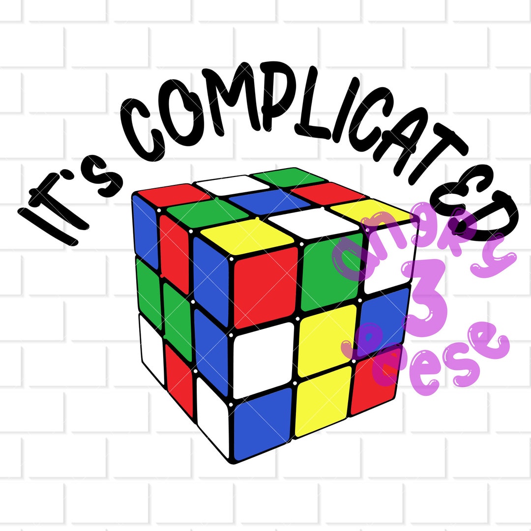 Rubiks Cube It's Complicated Digital Download Eps, Dxf, and Svg Cut ...