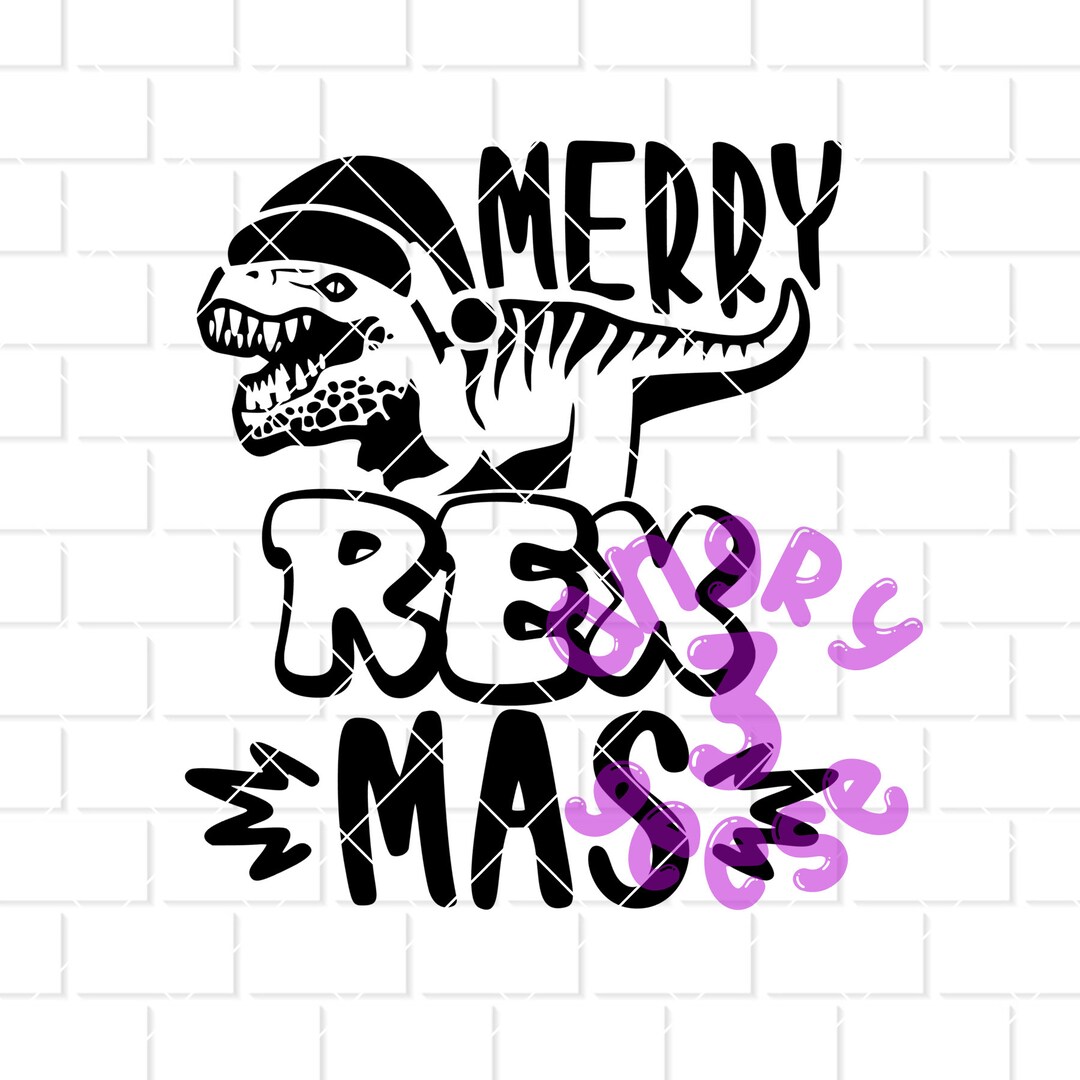 Merry Rex Mas Digital Download Eps Dxf Svg Cut Files Png for ...