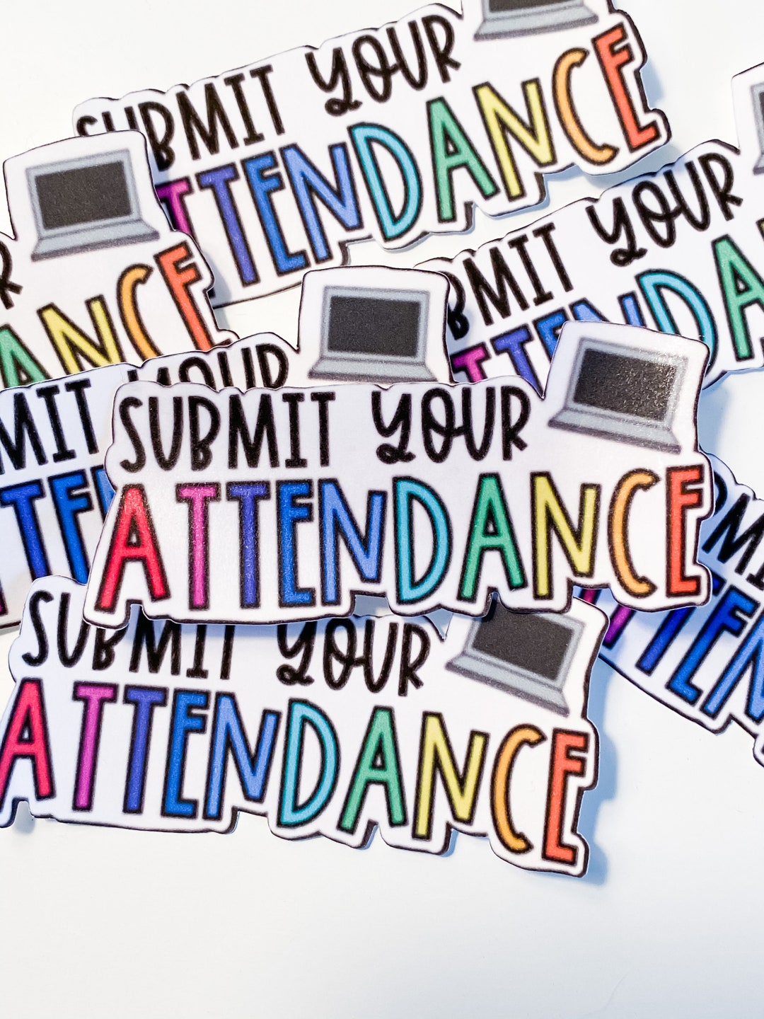 Submit Your Attendance Sticker | Teacher Stickers - Etsy