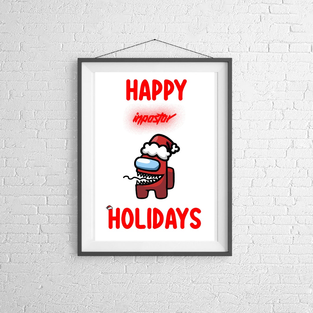 Among Us ,happy Holidays,christmas,poster ,wall Art ,print,space ...