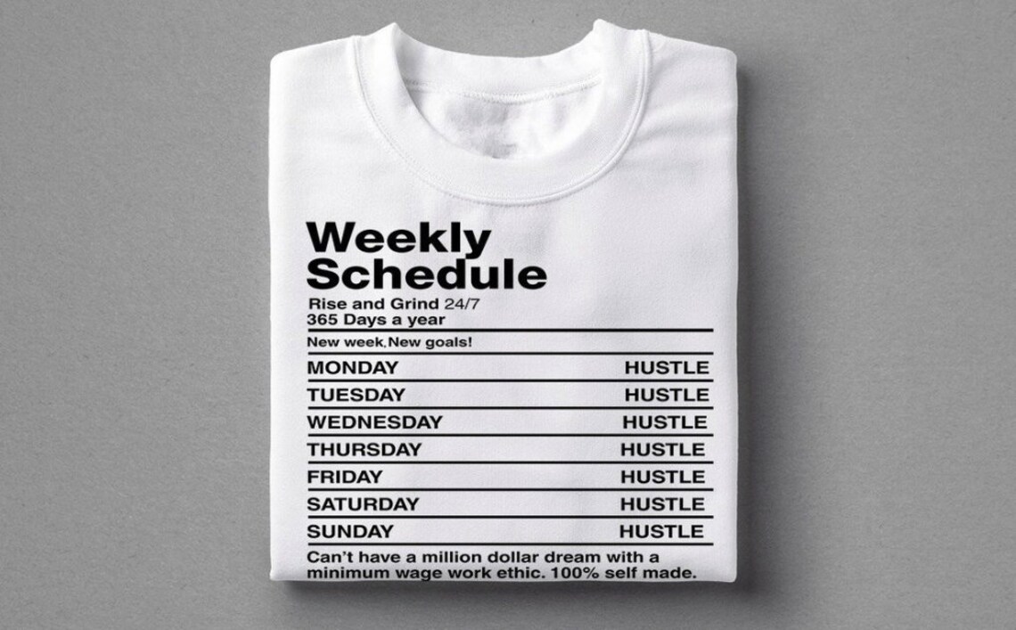 Weekly Schedule, Hustle T-shirt, Boss T-shirt, Melanin Boss, Unisex ...
