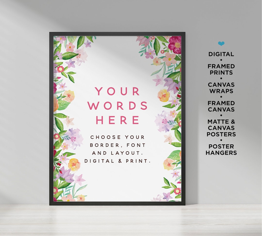 Custom Quote Print With Floral Border Any Text Poster Framed Wall Art ...
