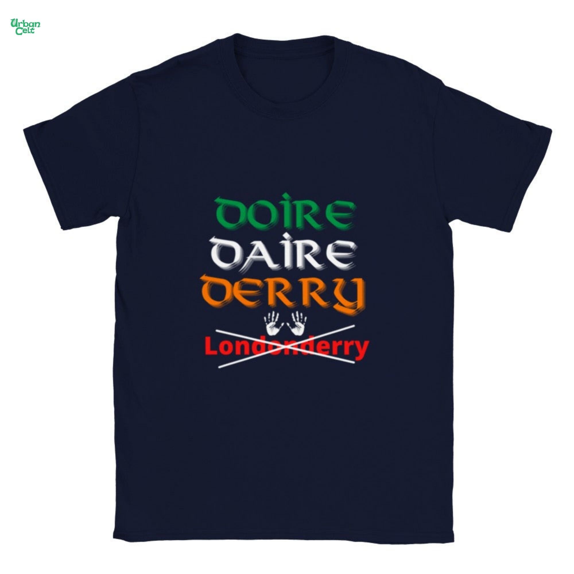Doire, camiseta Derry Not Londonderry, camisa Derry Ireland, camisa ...