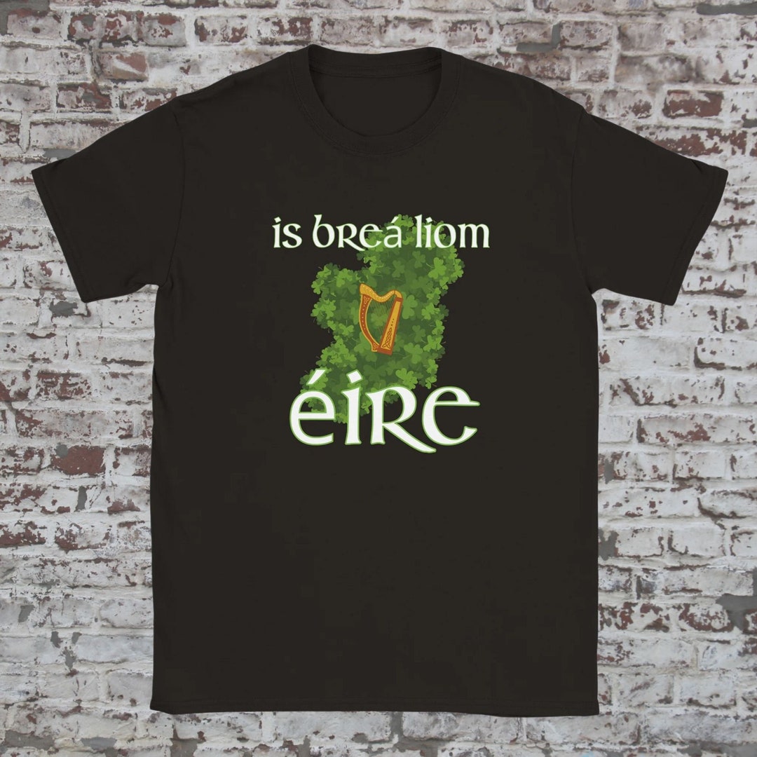Is Breá Liom éire I Love Ireland T-shirt, Irish Pride Map of Ireland ...