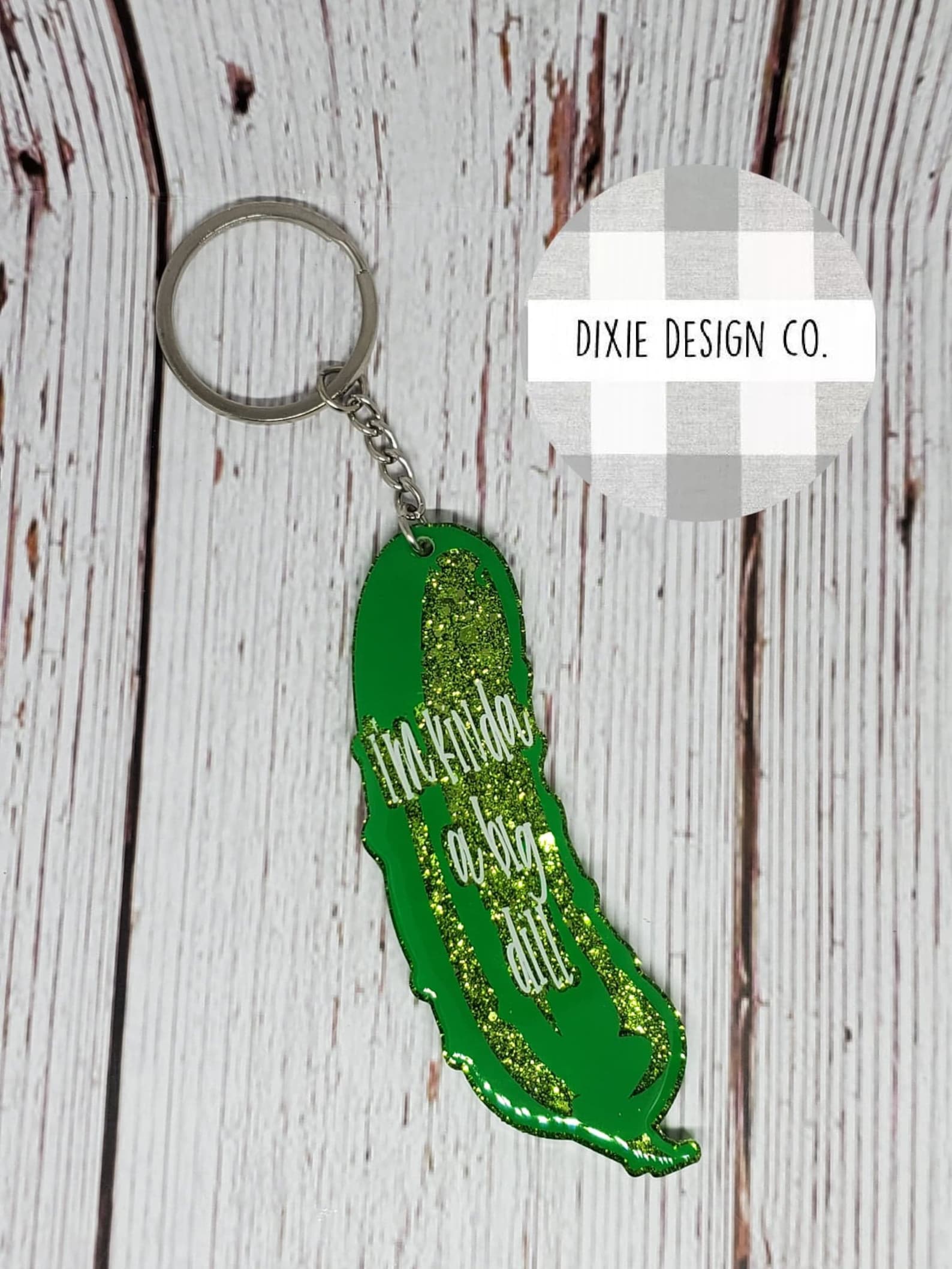 Pickle Keychain I'm Kinda A Big Deal Pickle Gift Funny - Etsy