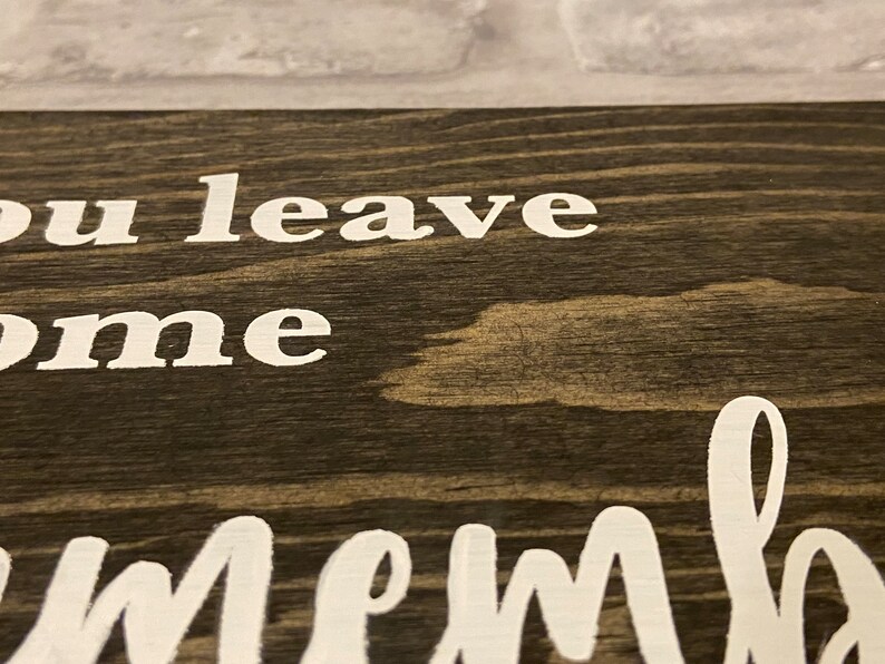 Before You Leave This Home Always Remember Family Sign We - Etsy