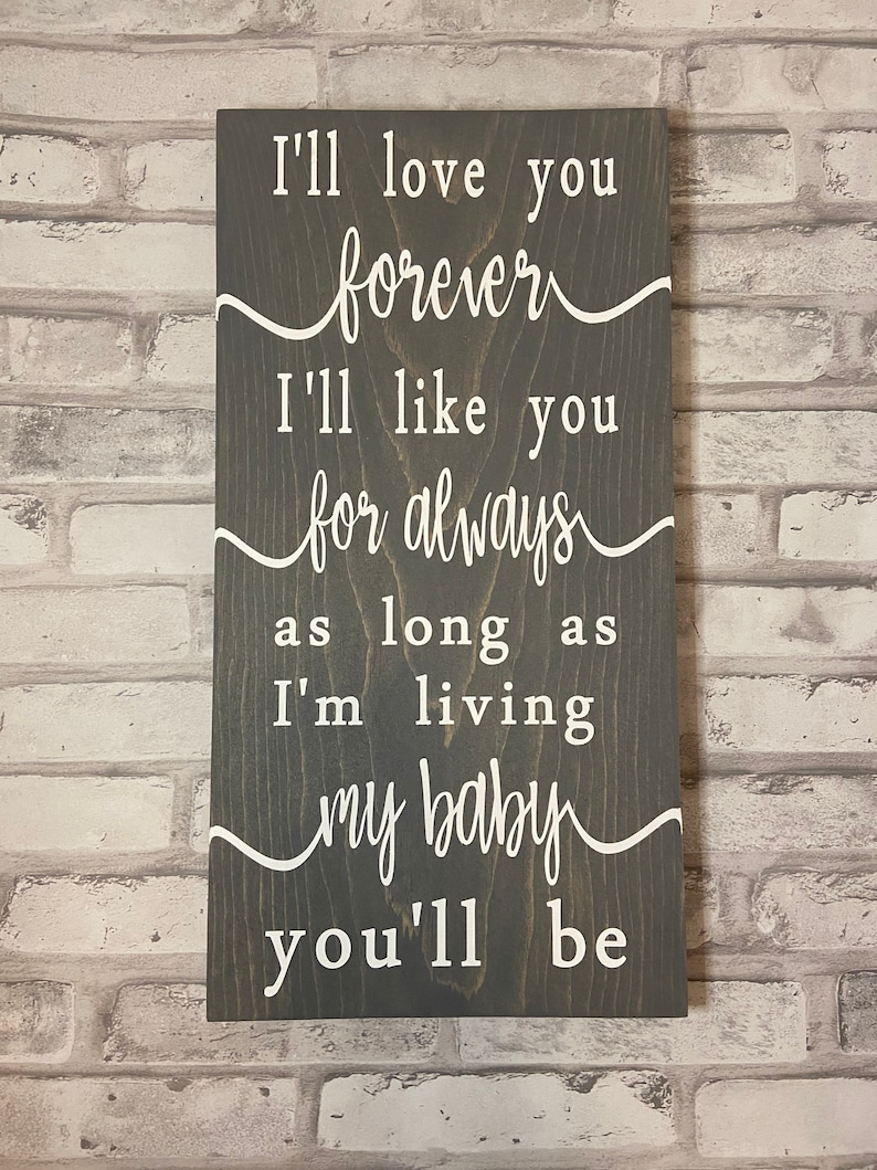 I'll love you forever I'll like you for always as long | Etsy