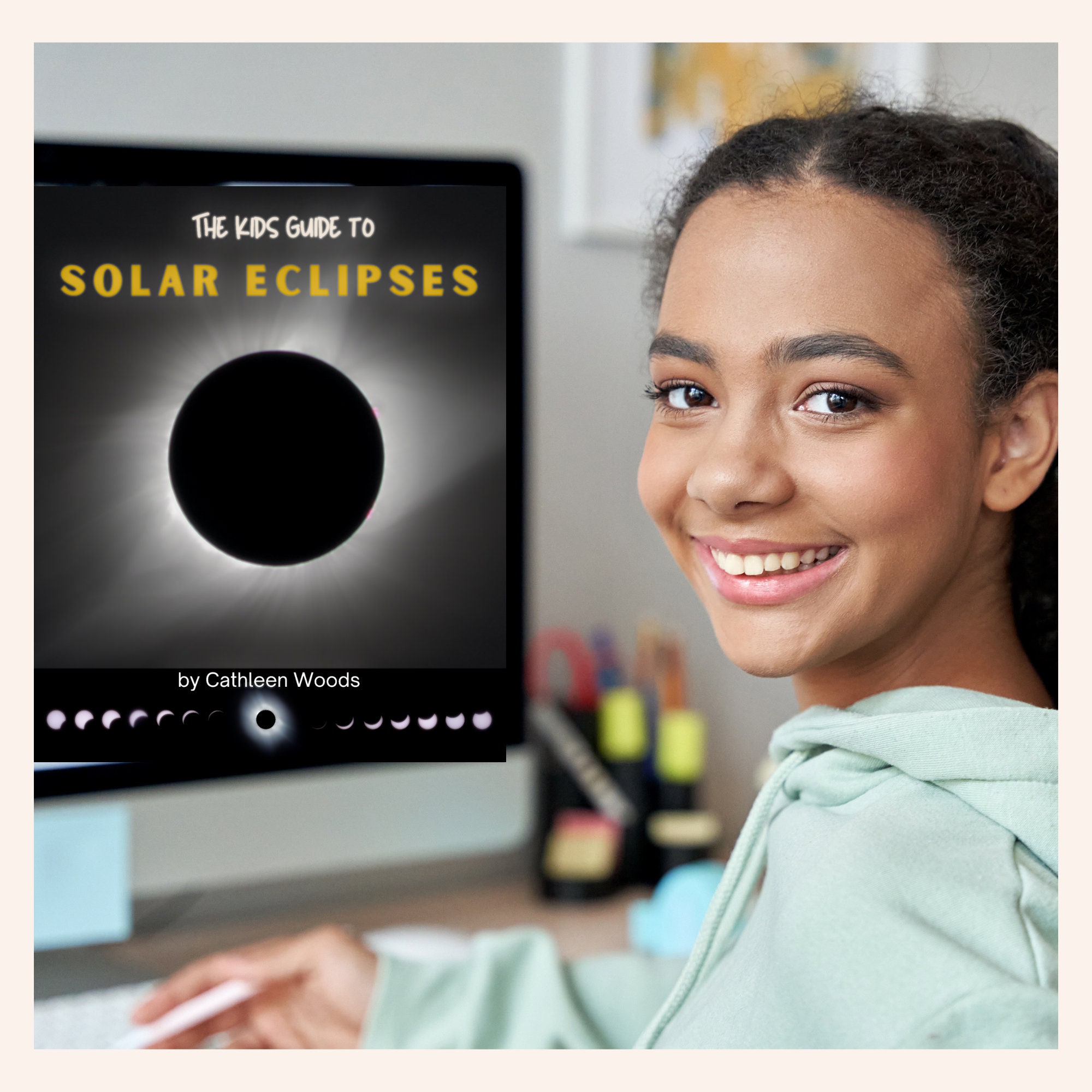 Solar Eclipse 2024, Great American Eclipse, Educational Guide ...