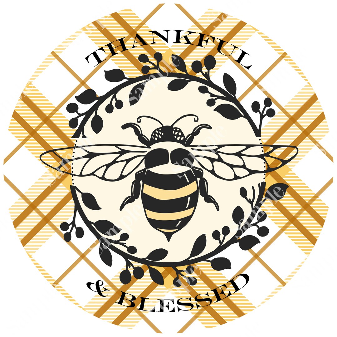 Thankful & Blessed Bee Sign - Round Rustic Spring Sign for Wreaths ...