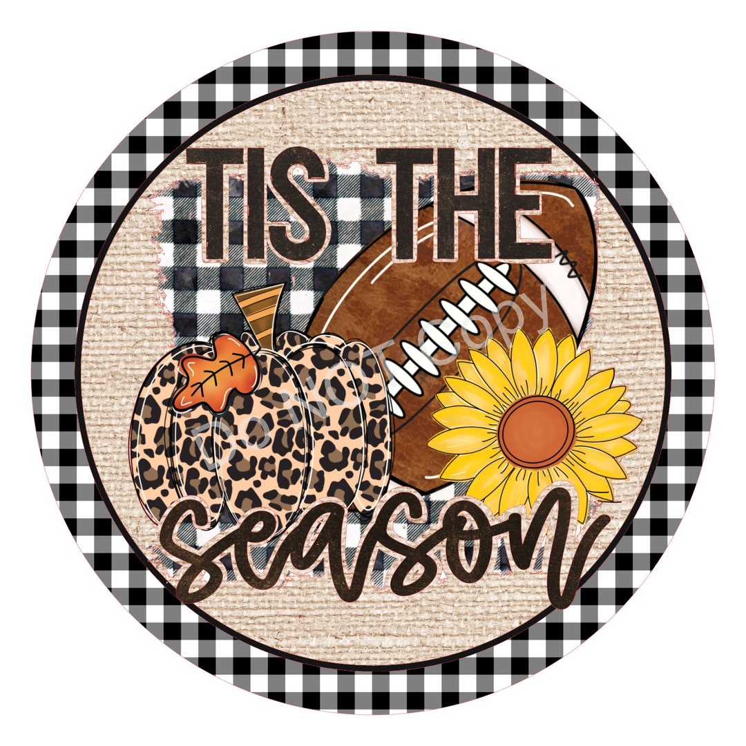 Tis the Season Fall Football Wreath Sign - Fall Football Door Hanger ...