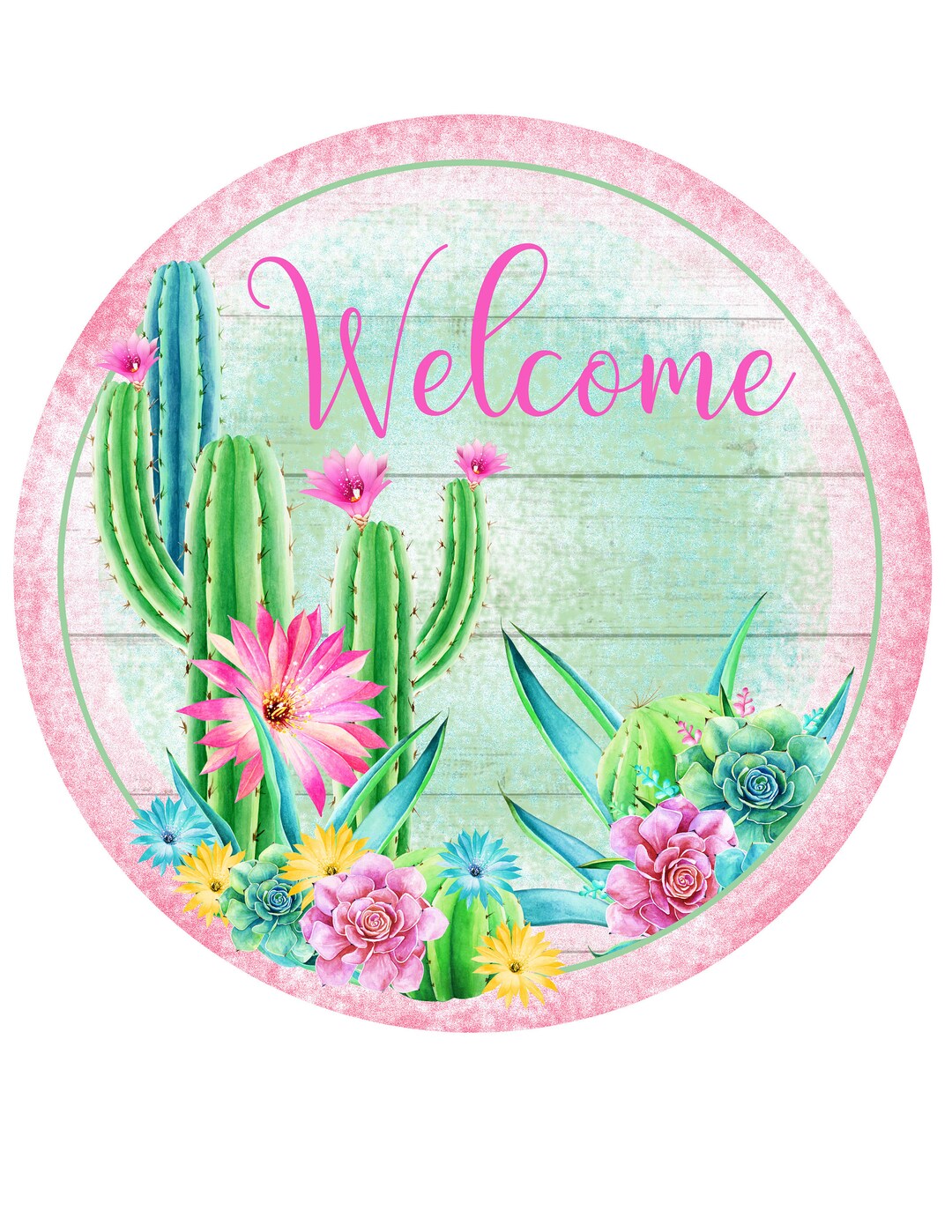 Welcome Cactus Succulent Spring Summer Sign - Spring Sign for Wreaths ...