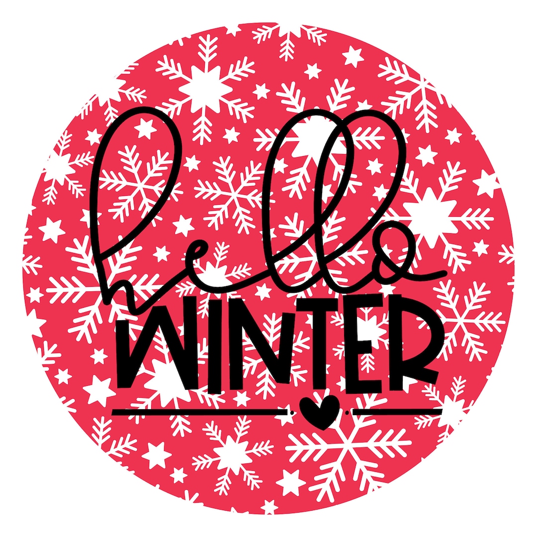 Hello Winter Red Snowflake Sign - Round Winter Christmas Sign - Rustic ...