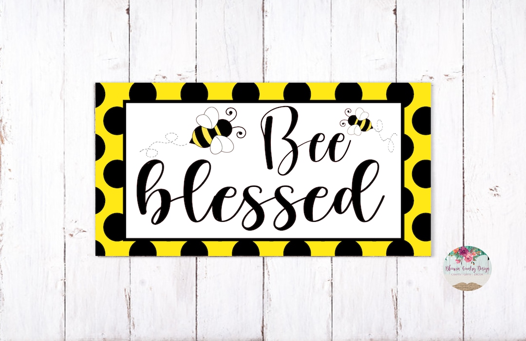 Bee Blessed Sign - Summer Spring Sign for Wreaths - Tiered Tray Sign ...