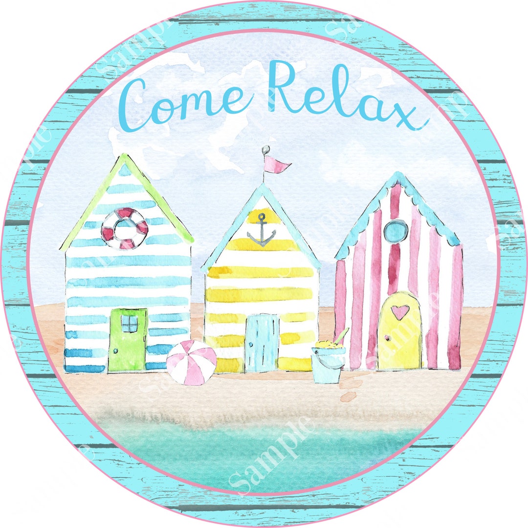 Come Relax Tent Summer Beach Sign - Round Summer Welcome Sign for ...