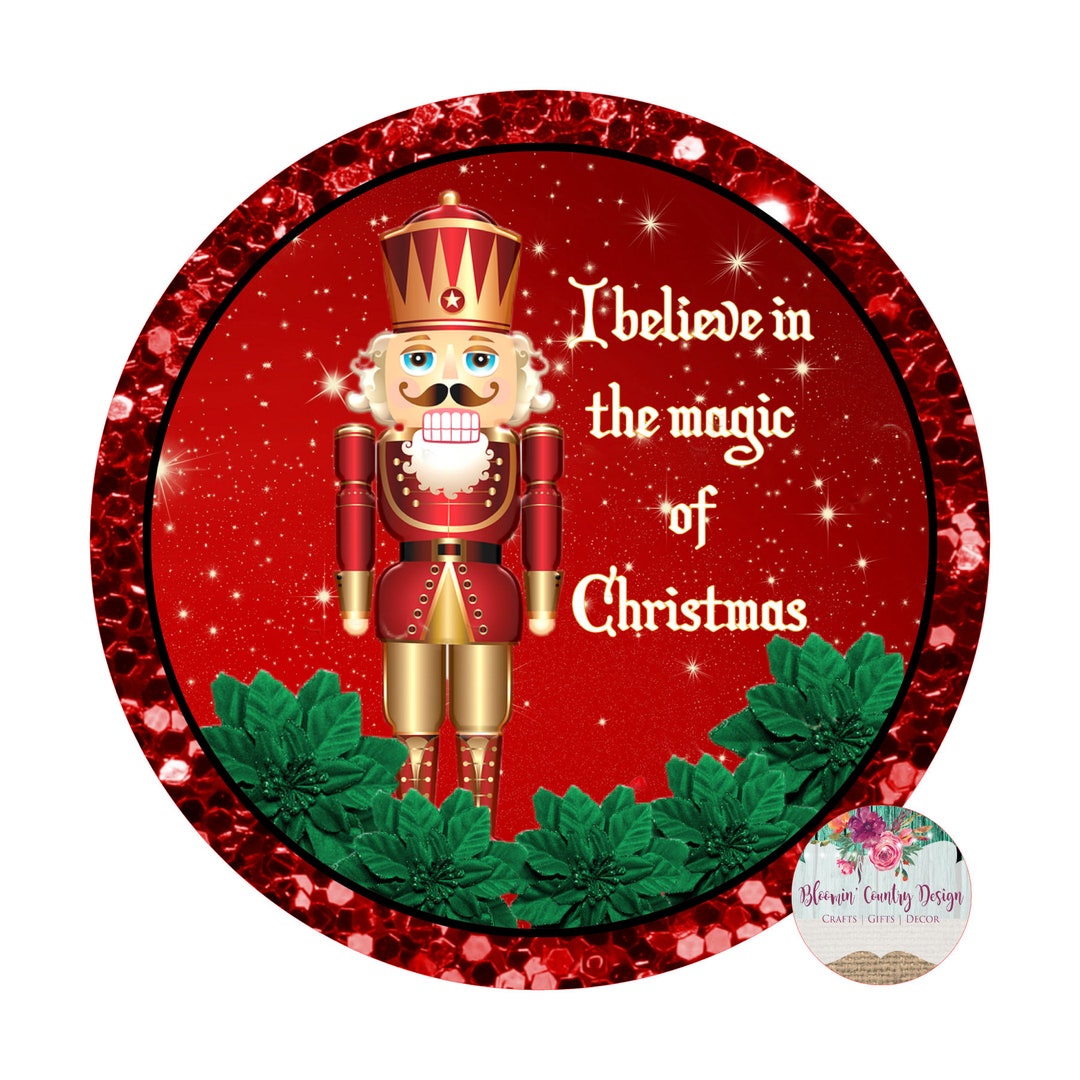 Magic of Christmas Nutcracker Sign - Round Christmas Sign Wreaths ...