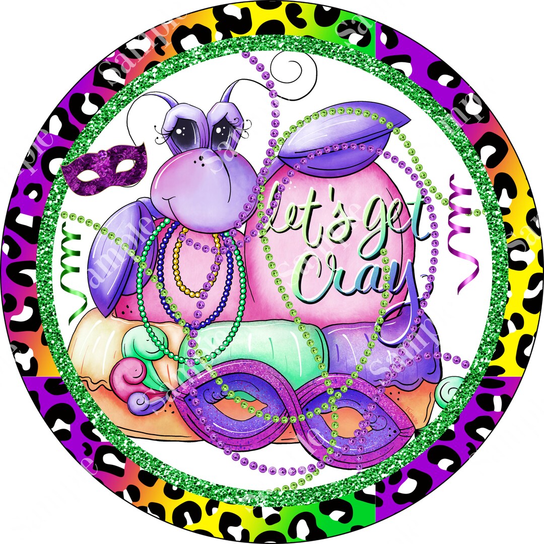 Let's Get Cray Mardi Gras Sign - Mardi Gras Sign for Wreaths - Fleur De ...