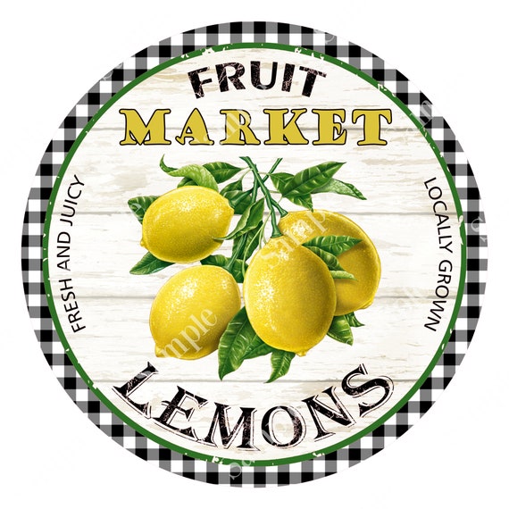 Rustic Farmer's Market Lemons Sign Round Sign Craft - Etsy