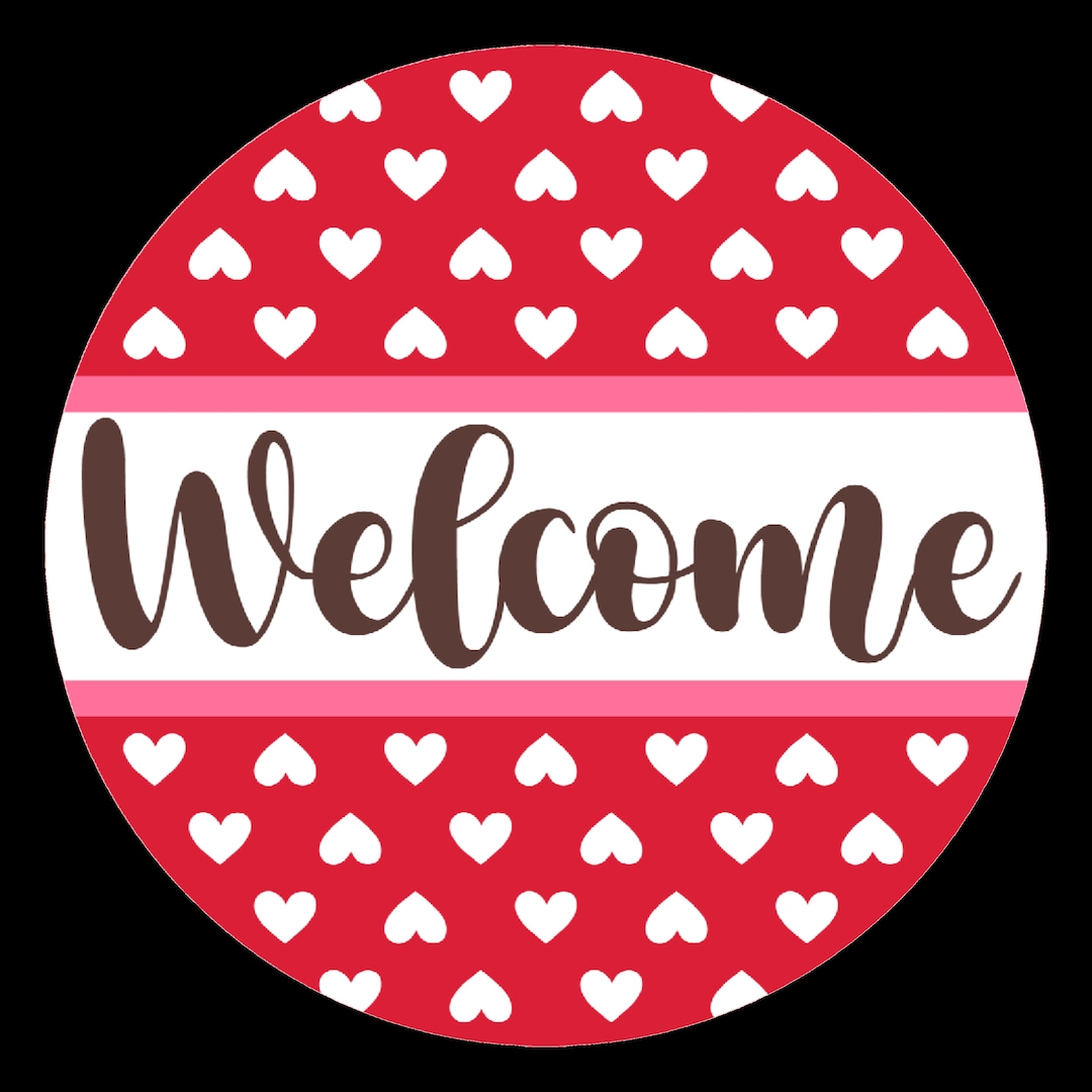 Welcome Hearts Valentine Sign | Door Hanger | Valentine Home Decor ...