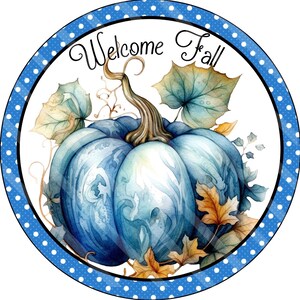 Welcome Fall Pumpkin Sign - Blue Pumpkin Round Sign - Craft Supplies ...
