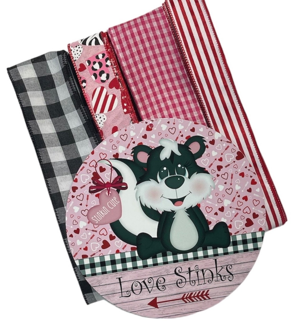 Love Stinks Skunk Valentine Wreath Sign and Ribbon Combo, Wreath ...