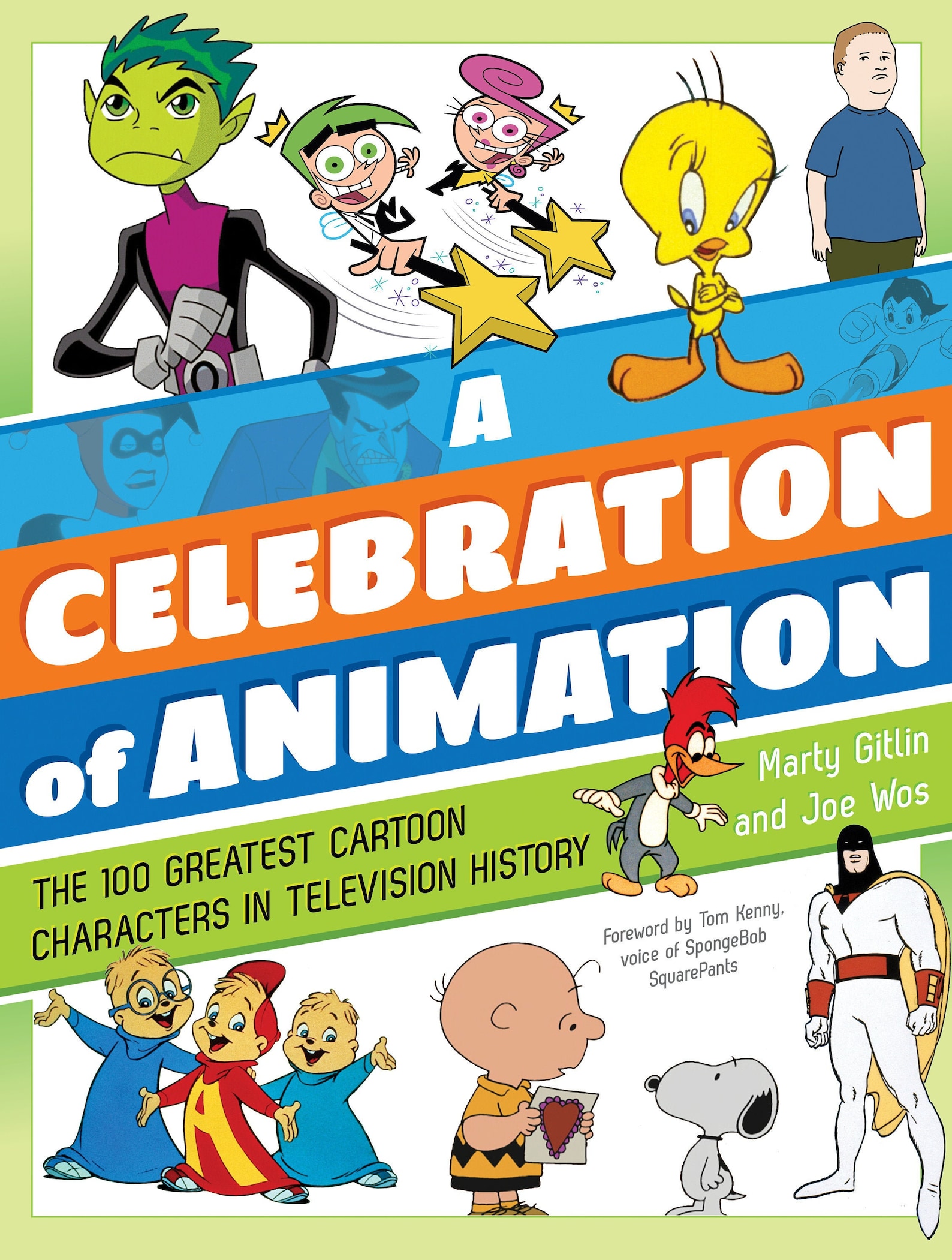 A Celebration of Animation: the 100 Greatest Cartoon Characters in ...