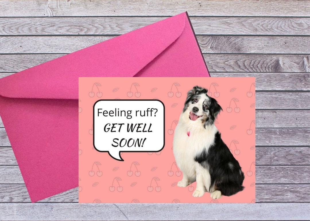Feeling Ruff Get Well Soon Greeting Card - Etsy