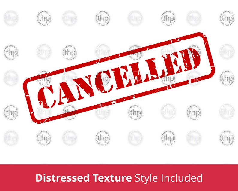 Cancelled SVG - Rubber Stamp Svg, Announcement Svg, Cancelled Clipart ...