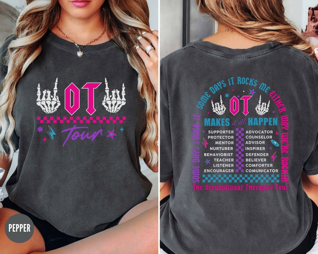 Occupational Therapy Shirt Comfort Colors Tour Dates Tee, Ot Gifts ...